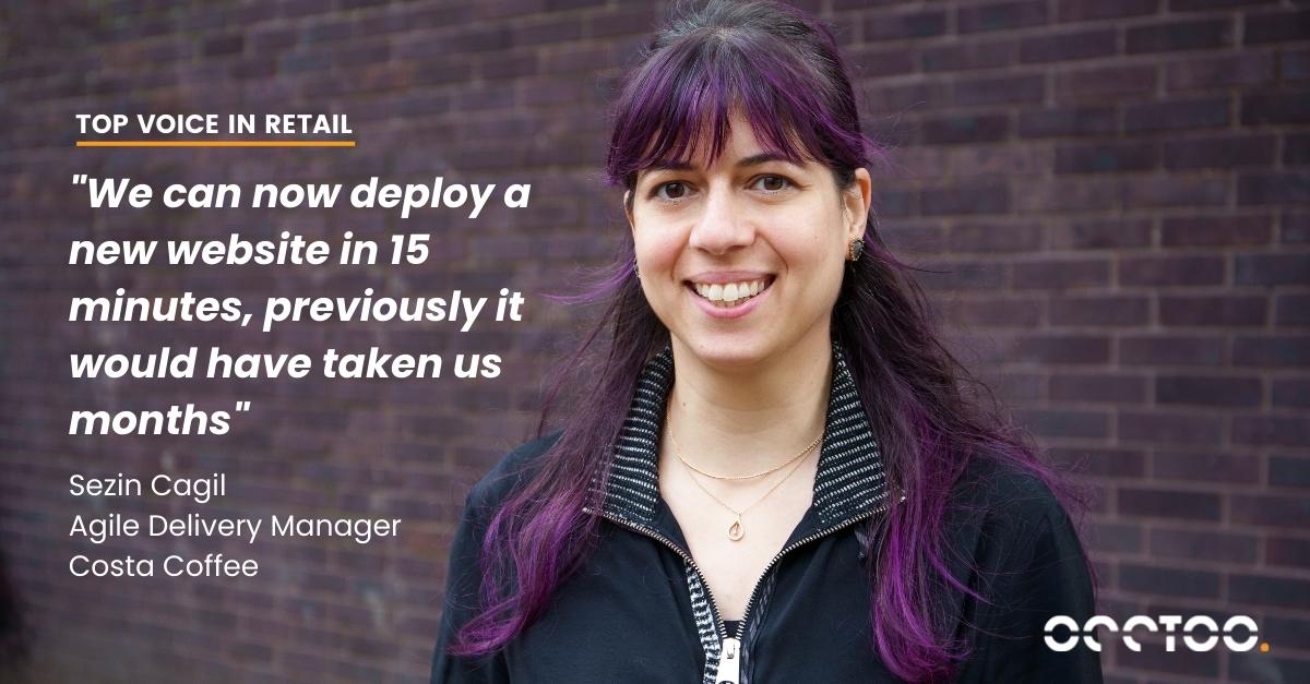 Costa Coffee's Sezin Cagil talks about how MACH has fuelled flexibility ...